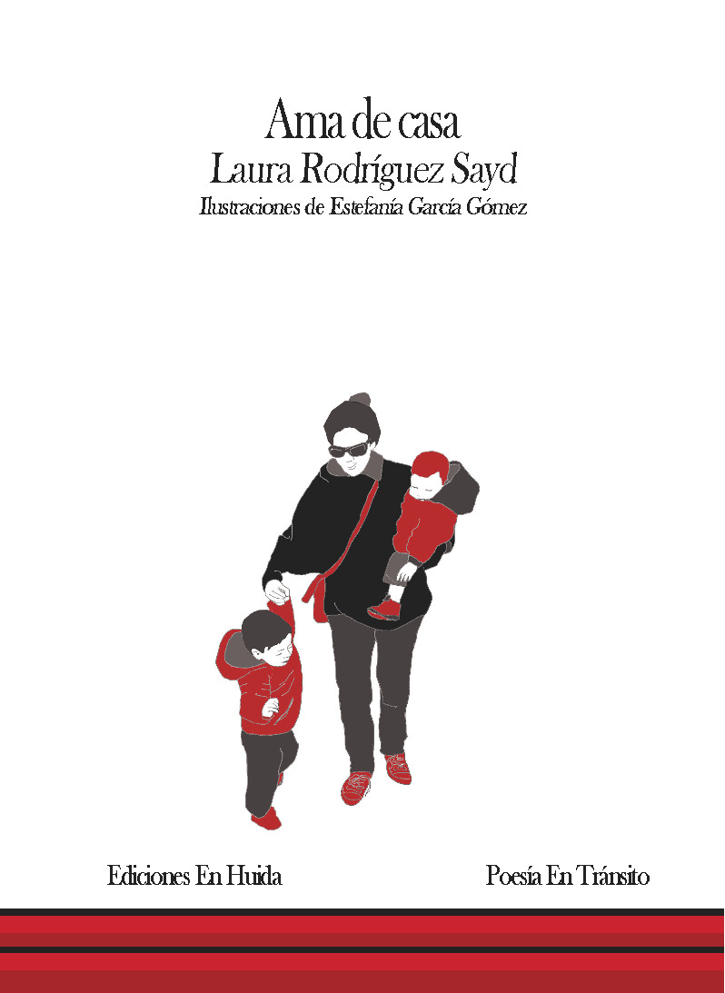 Ama de Casa by Laura Rodríguez Sayd | Goodreads