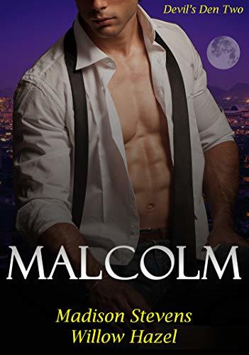 Malcolm: #2 (Devil's Den) by Madison Stevens | Goodreads