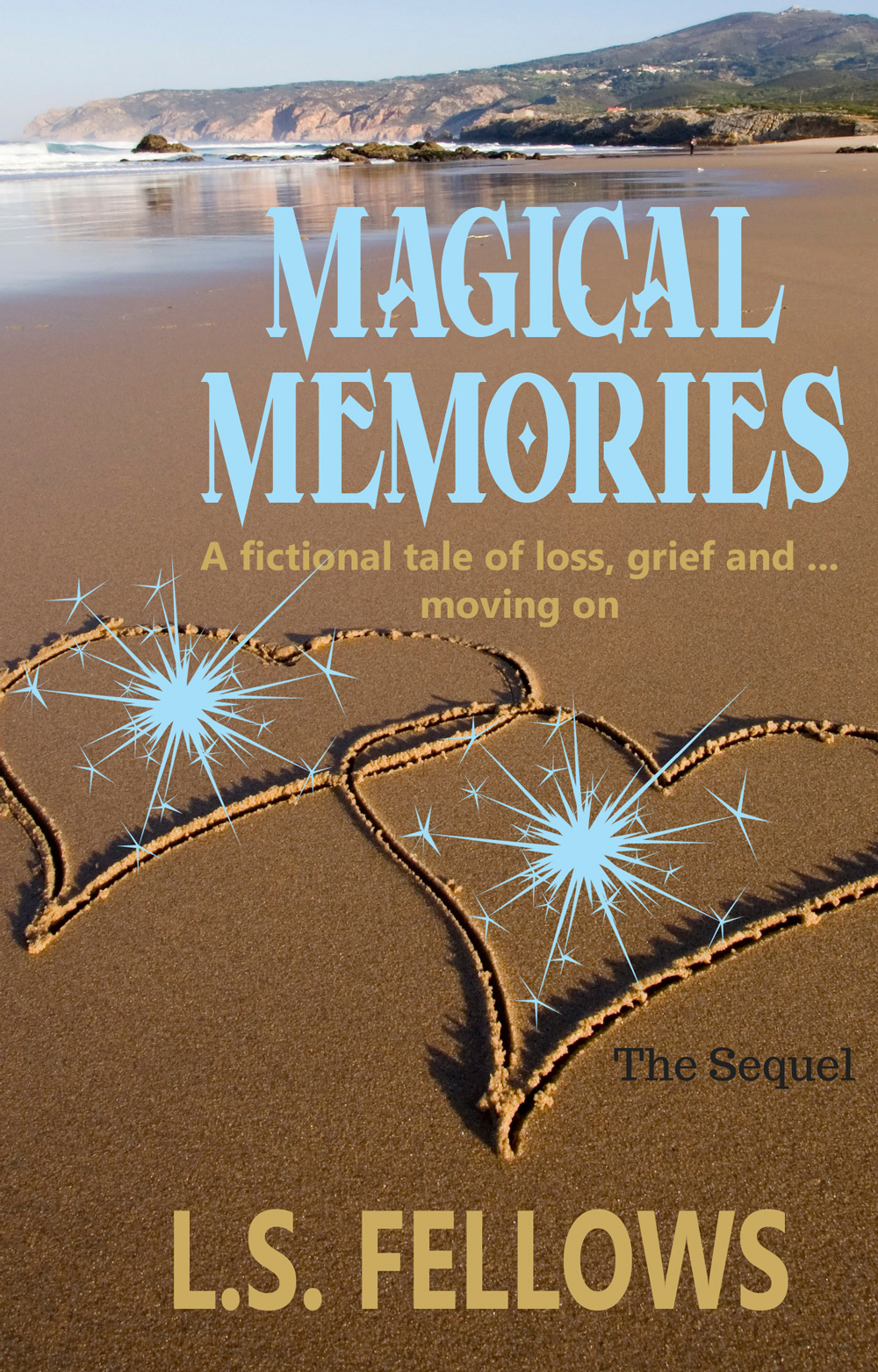 Magical Memories (Magic #2) by L.S. Fellows | Goodreads