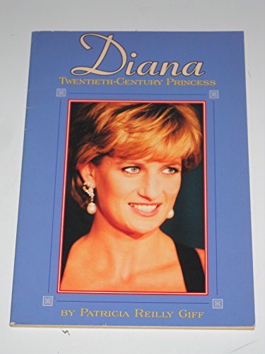 Diana - Twentieth Century Princess by Patricia Reilly Giff | Goodreads