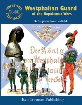 Westphalian Guard of the Napoleonic Wars by Stephen Summerfield | Goodreads