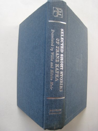 Selected Stories of Franz Kafka by Franz Kafka | Goodreads