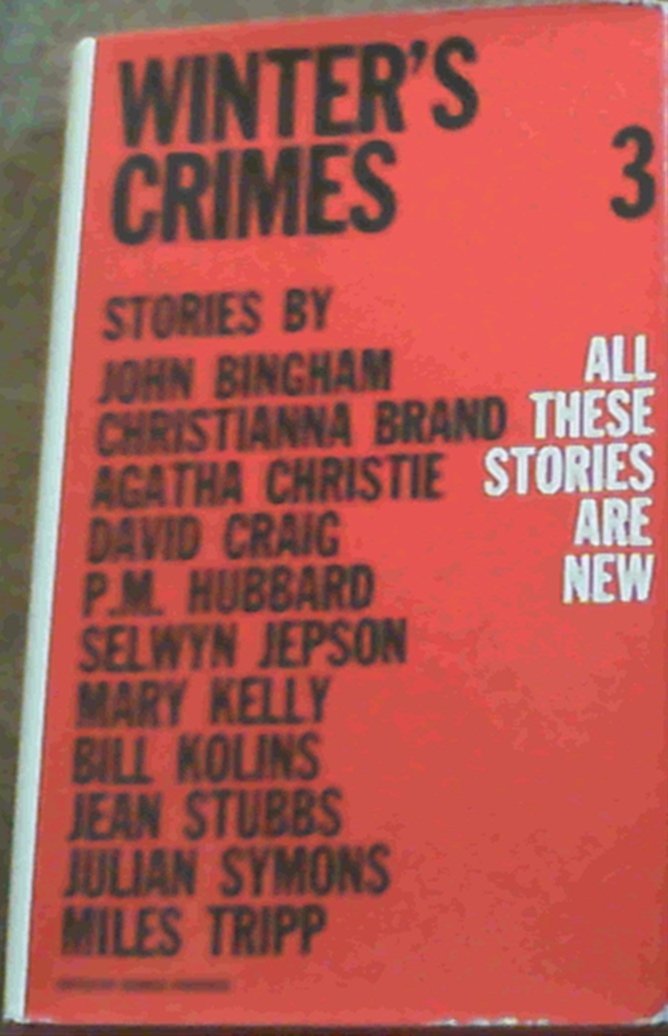 Winter's Crimes 3 by George Hardinge | Goodreads