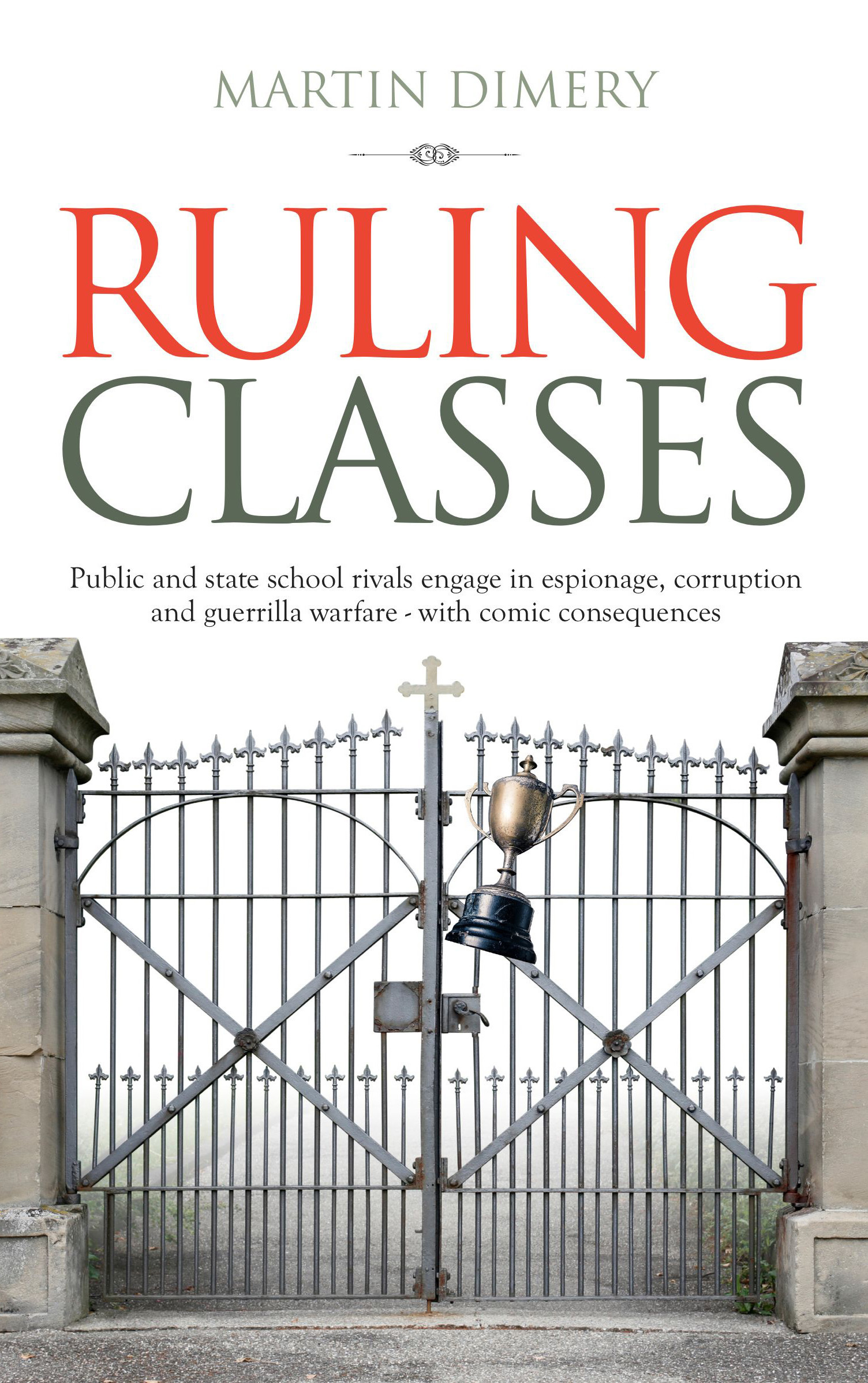 Ruling Classes by Martin Dimery | Goodreads