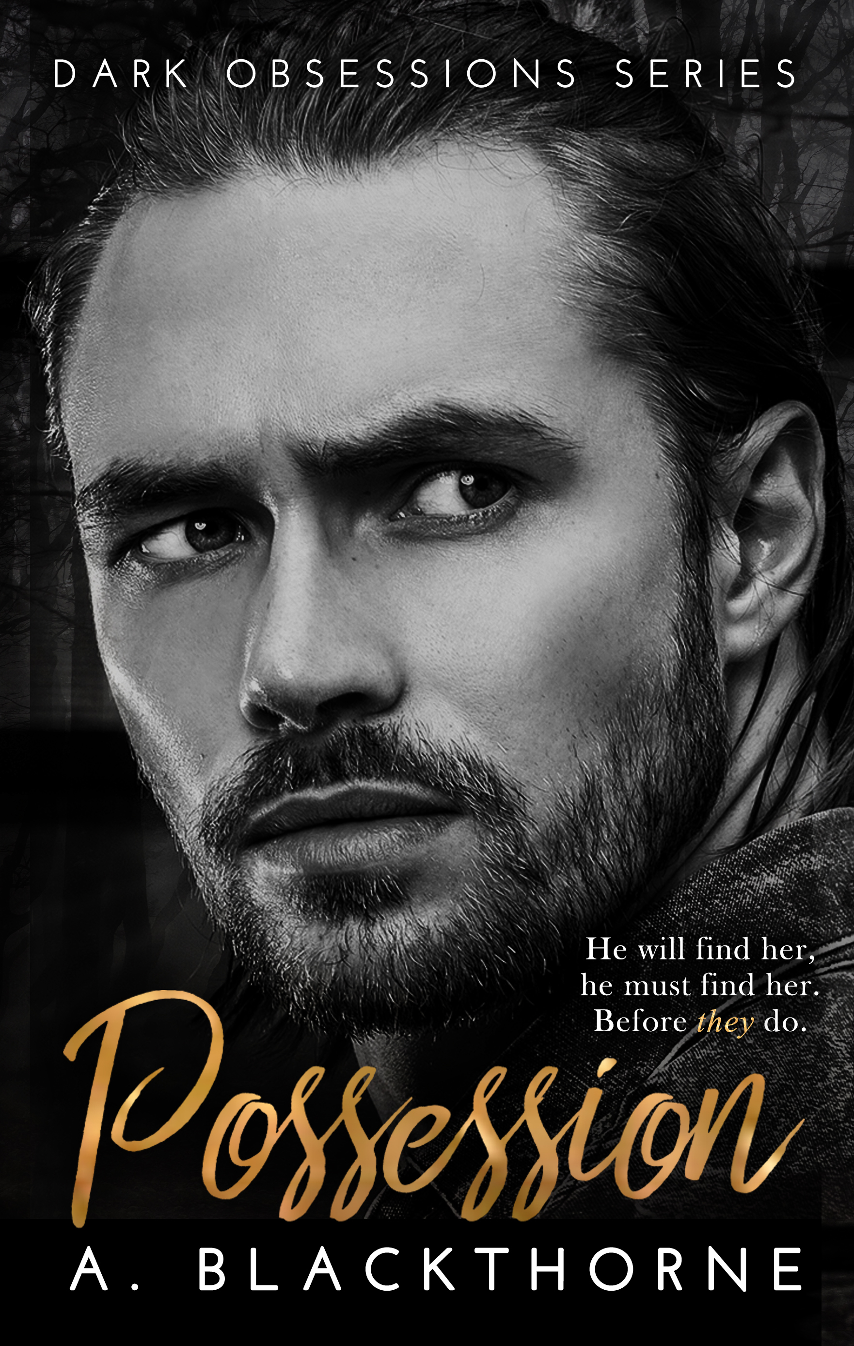 Possession (Dark Obsessions) by A. Blackthorne | Goodreads