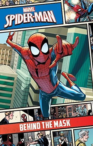 Marvel Spider-Man Behind the Mask by Marvel Comics | Goodreads