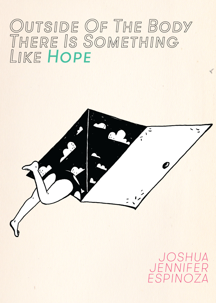 Outside Of The Body There Is Something Like Hope by Joshua Jennifer ...