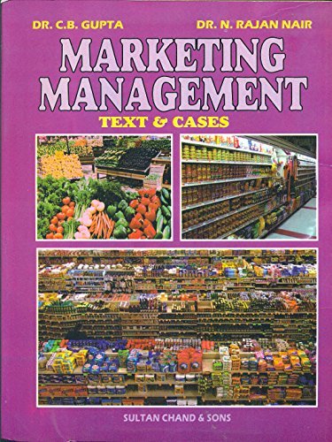Marketing Management: Text and Cases by C.B. Gupta | Goodreads