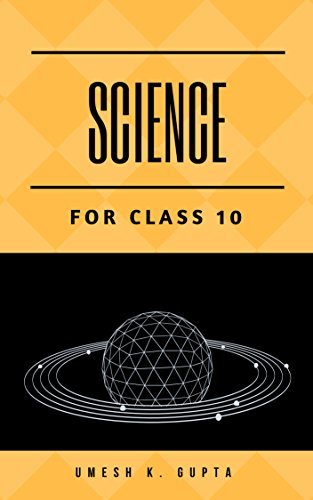 Science for class 10: CBSE by Umesh Gupta | Goodreads