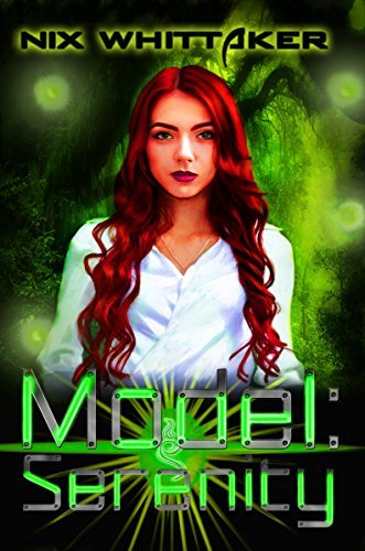 Model: Serenity (Model Humans, #1) by Nix Whittaker | Goodreads