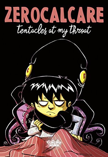 Tentacles at My Throat by Zerocalcare | Goodreads
