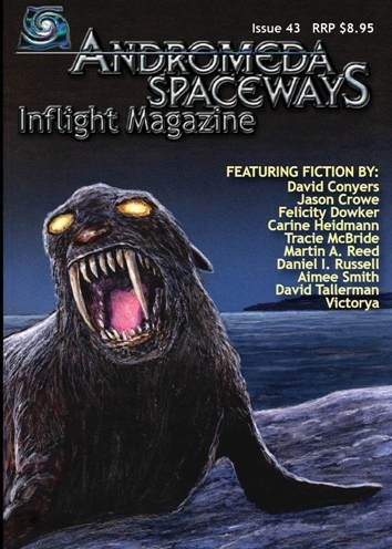 Andromeda Spaceways Inflight Magazine Issue 43 by David Kernot | Goodreads