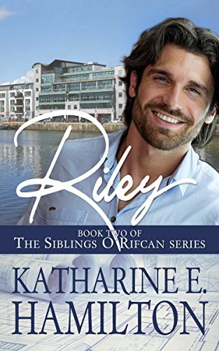 Riley (Siblings O'Rifcan, #2) by Katharine E. Hamilton | Goodreads