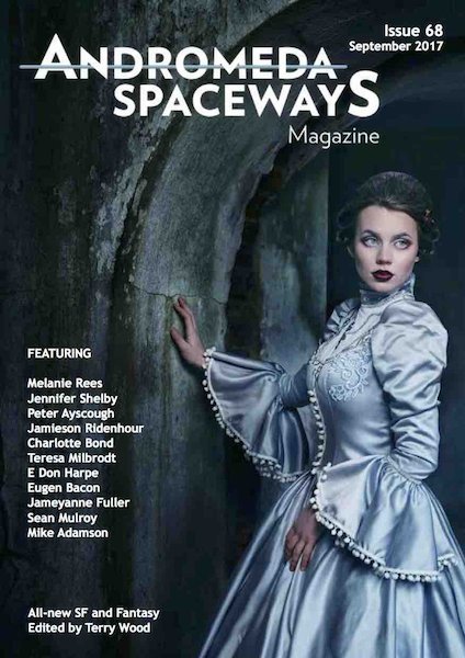 Andromeda Spaceways Magazine Issue 68 by Terry Wood | Goodreads