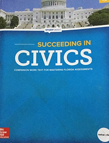 Succeeding in Civics: Companion Work Text for Mastering Florida ...