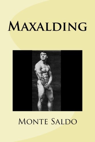 Maxalding by Monte Saldo | Goodreads