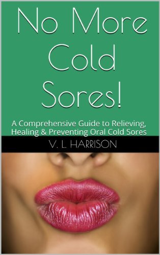 No More Cold Sores! by V.L. Harrison | Goodreads