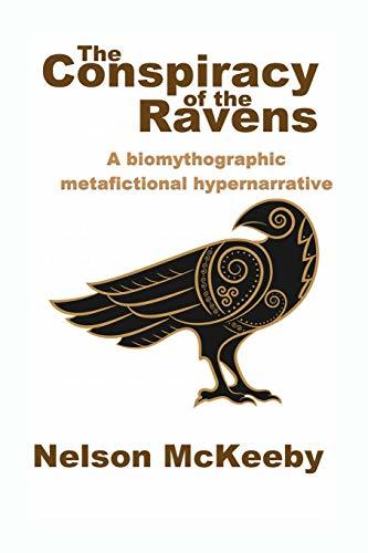 The Conspiracy of the Ravens: A biomythographic metafictional ...