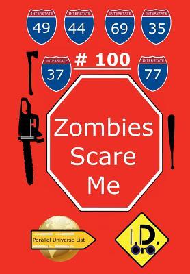 Zombies Scare Me by I.D. Oro | Goodreads