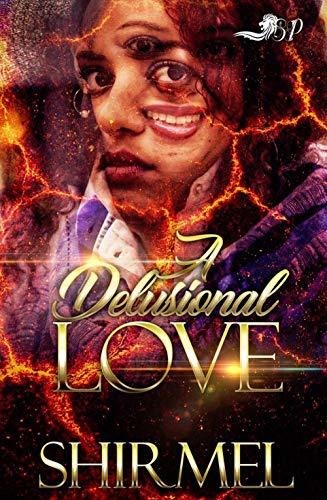 A Delusional Love by Shirmel | Goodreads