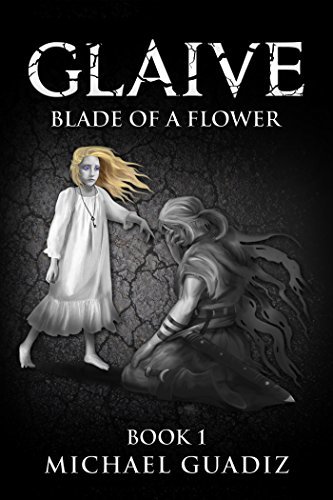Glaive: Blade of a Flower by Michael Guadiz | Goodreads