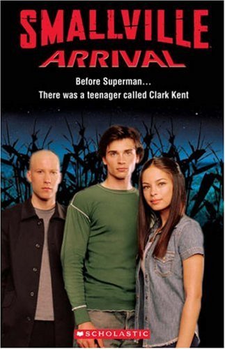 Smallville Scholastic ELT Readers Scholastic ELT Readers by Unknown ...