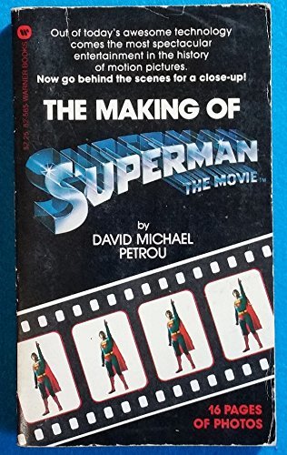 The Making of Superman the Movie by David Michael Petrou | Goodreads