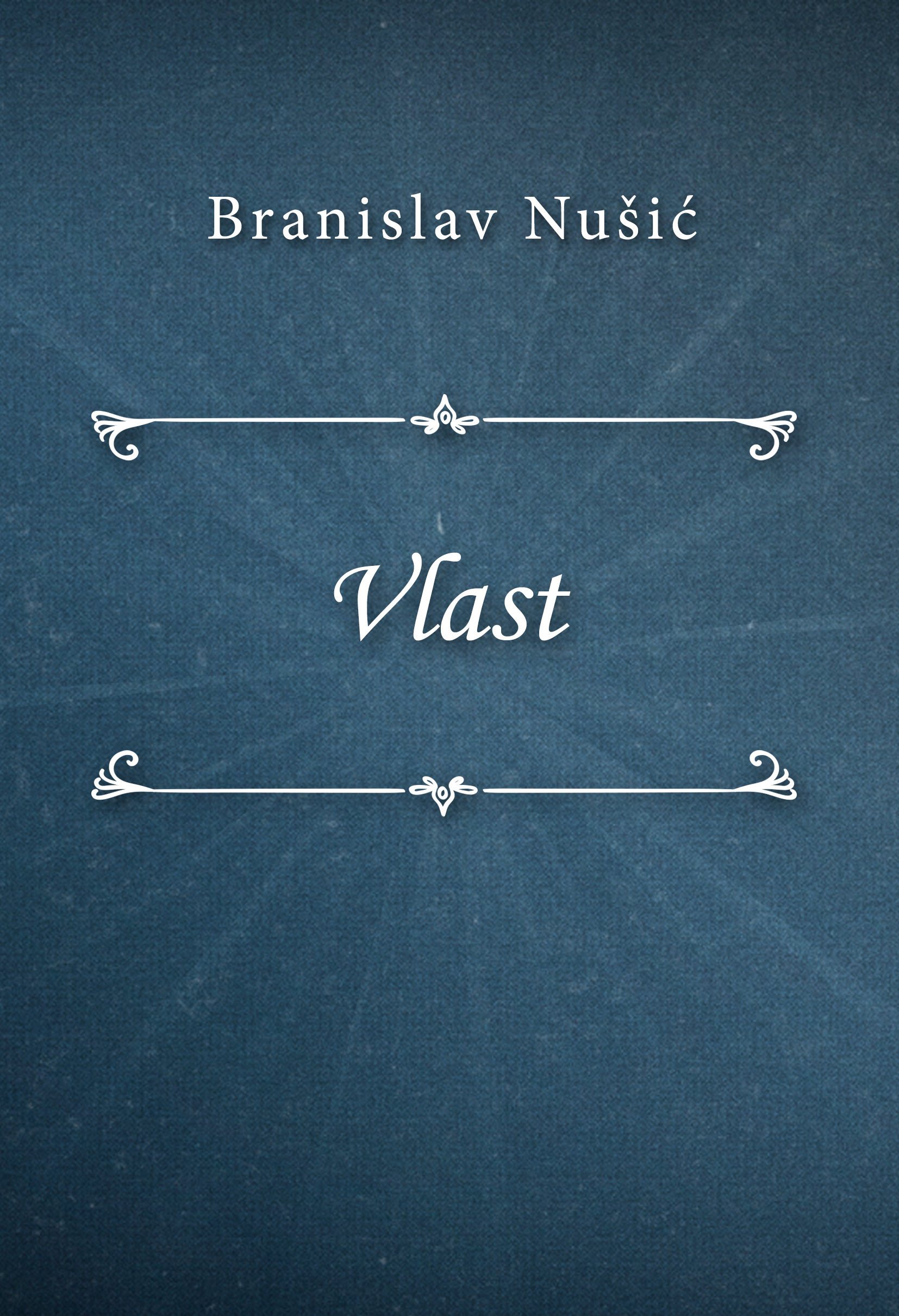 Vlast by Branislav Nušić | Goodreads