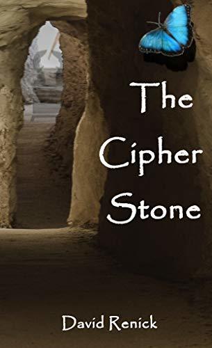 The Cipher Stone by David Renick | Goodreads