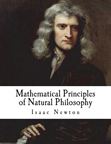 Mathematical Principles of Natural Philosophy: Philosophiae Naturalis ...