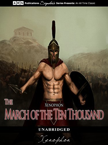 The March of the Ten Thousand (illustrated) by Xenophon | Goodreads