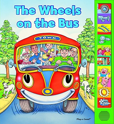 The Wheels on the Bus by Phoenix International Publications | Goodreads
