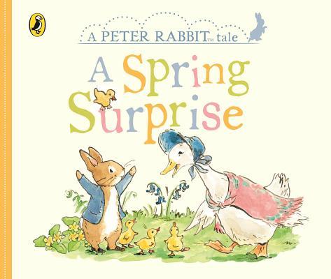 Peter Rabbit Tales - A Spring Surprise by Beatrix Potter | Goodreads