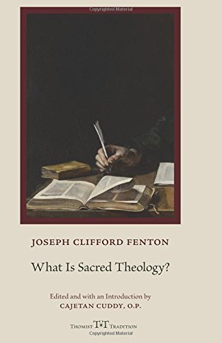 What Is Sacred Theology? by Joseph Clifford Fenton | Goodreads