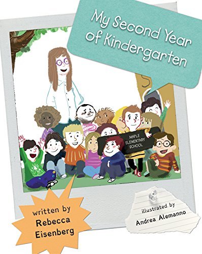 My Second Year of Kindergarten by Rebecca Eisenberg | Goodreads