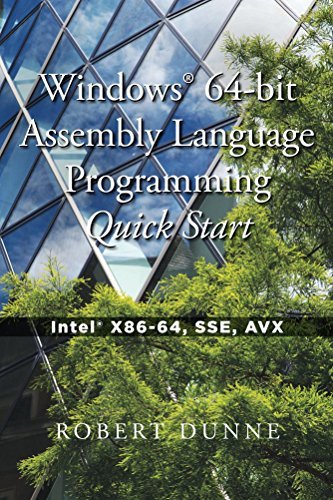 Windows 64-bit Assembly Language Programming Quick Start: Intel X86-64 ...