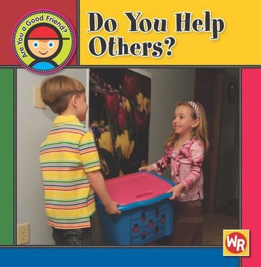 Do You Help Others? (Are You a Good Friend?) by Joanne Mattern | Goodreads