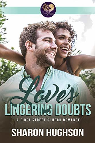Love's Lingering Doubts (Texas Homecoming #1) by Sharon Hughson | Goodreads