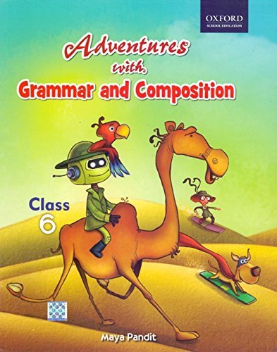 ADVENTURES WITH GRAMMAR AND COMPOSITION BOOK 6 by Maya Pandit | Goodreads