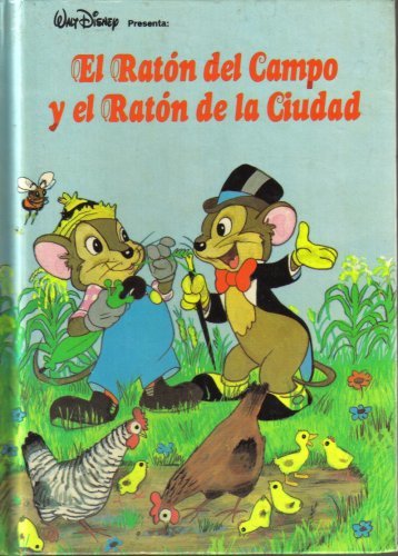 El Raton del Campo y el Raton de la Ciudad by Alfonso D'Aquino | Goodreads