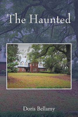 The Haunted by Doris Bellamy | Goodreads