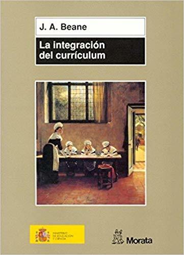 La integración del currículum by James A. Beane | Goodreads