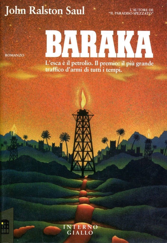Baraka by John Ralston Saul | Goodreads