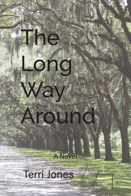 The Long Way Around by Terri Jones | Goodreads