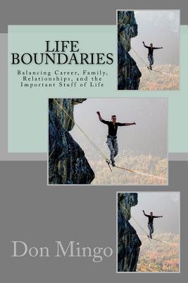 Life Boundaries: Balancing Career, Marriage, Family, Relationships, and ...