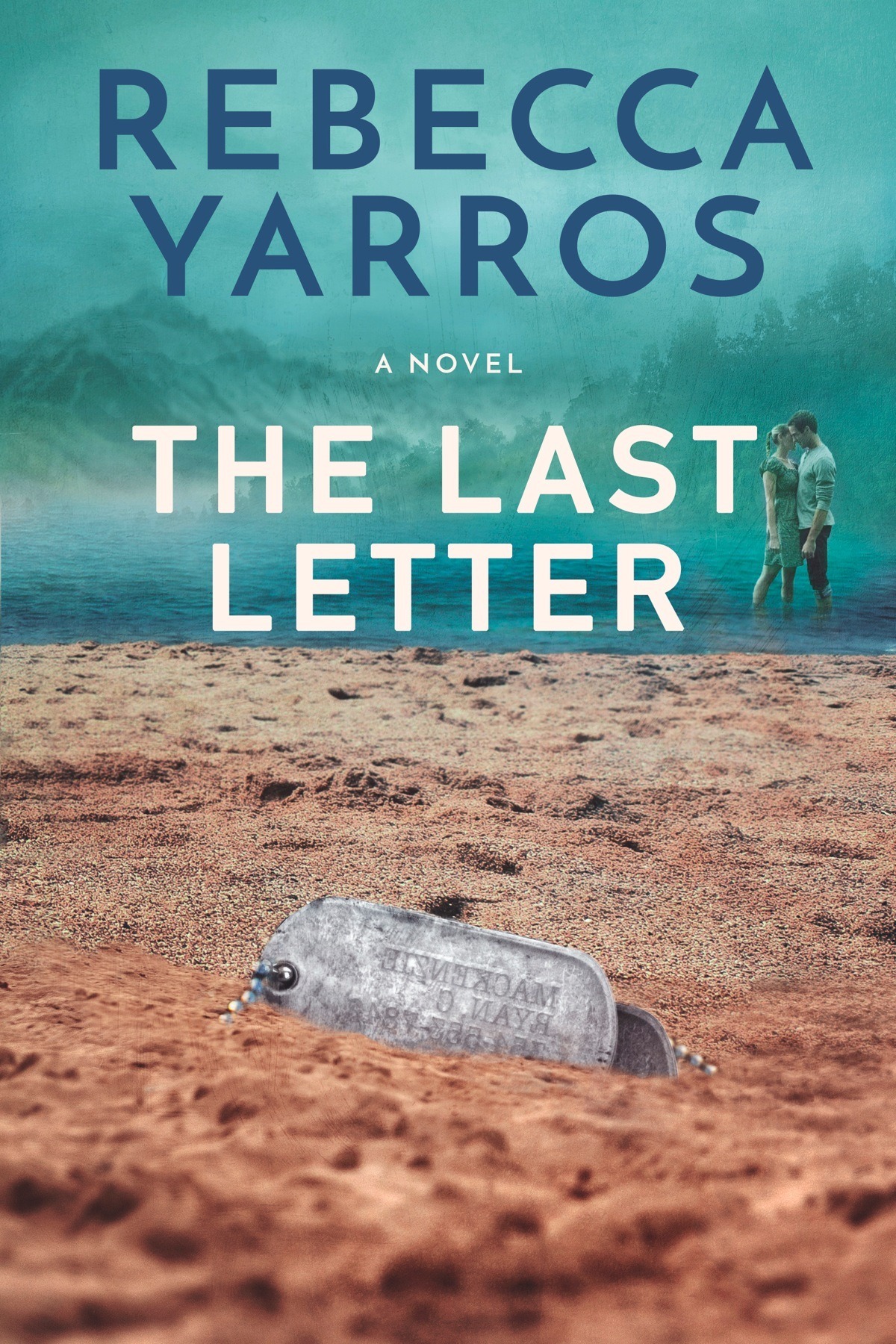 The Last Letter By Rebecca Yarros Goodreads