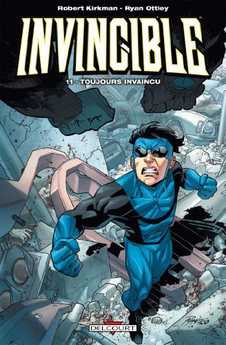 Invincible T11 : Toujours invaincu (French Edition) by Robert Kirkman ...