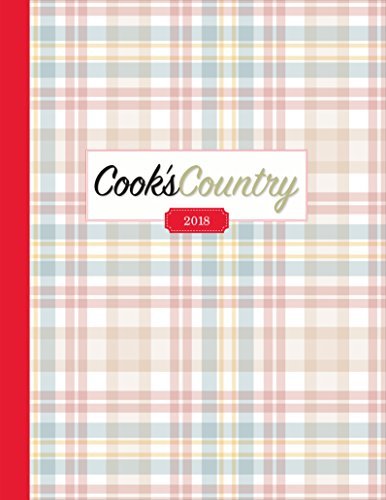 Cook's Country Magazine 2018 by America's Test Kitchen | Goodreads