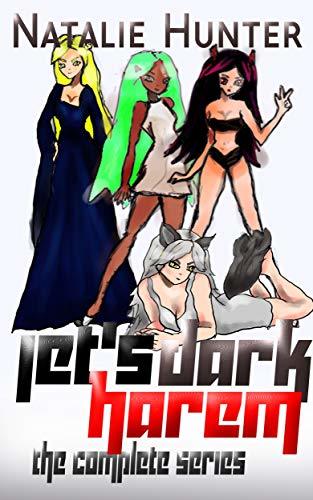 Jet's Dark Harem: The Complete Series by Natalie Hunter | Goodreads