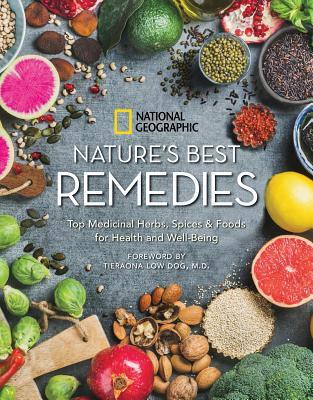 Nature's Best Remedies: Top Medicinal Herbs, Spices, and Foods for ...